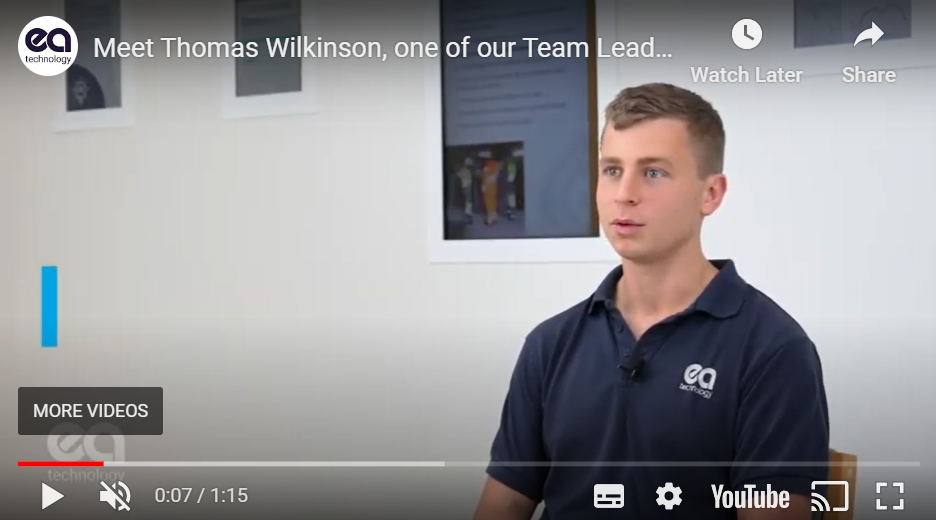 Meet Thomas Wilkinson, one of our Team Leaders and Senior Engineers. | EA Technology